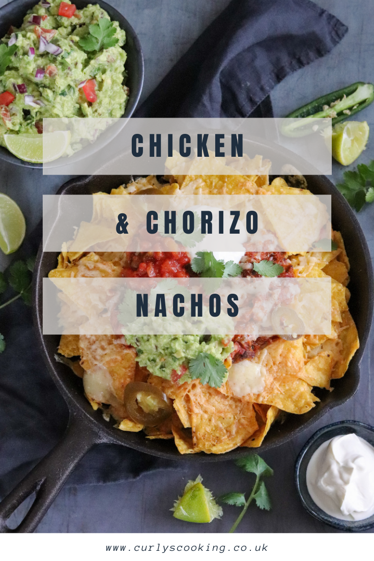 Chicken & Chorizo Nachos – Curly's Cooking