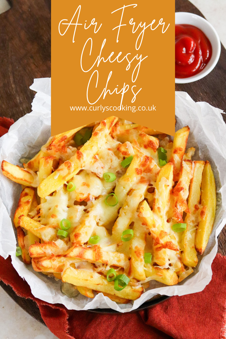 Air Fryer Cheesy Chips – Curly's Cooking