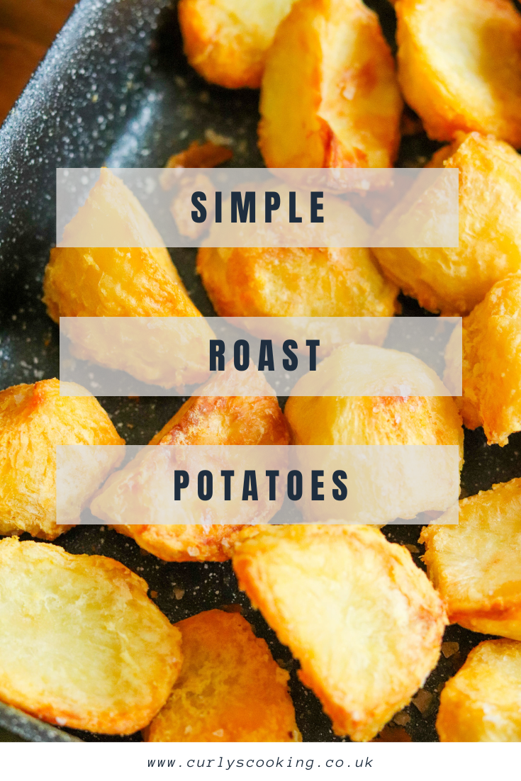 Simple Roast Potatoes – Curly's Cooking